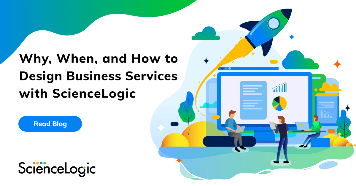 Service-Centric Management Model - ScienceLogic