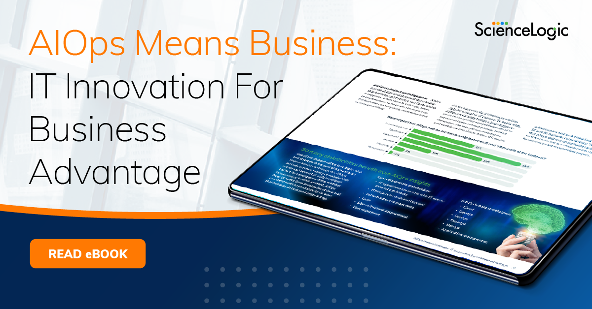 IT Innovation for a Clear Business Advantage - ScienceLogic