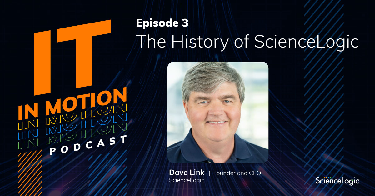 The History of ScienceLogic - Episode 3 | ScienceLogic