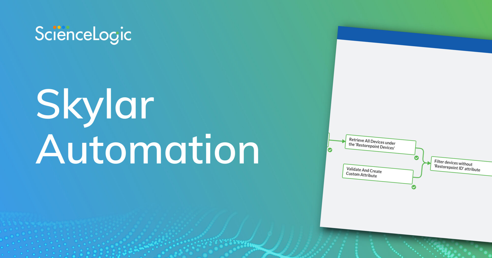 Skylar Automation - Low-Code and No-Code Tools | ScienceLogic